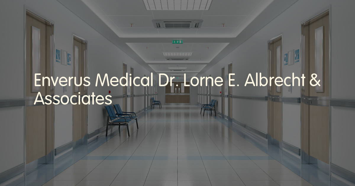 Enverus Medical Dr. Lorne E. Albrecht & Associates, Surrey, British ...