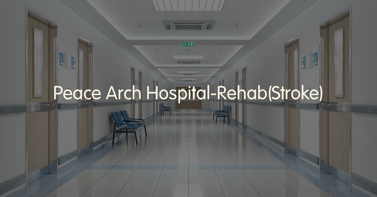 Peace Arch Hospital-Rehab(Stroke), White Rock, British Columbia