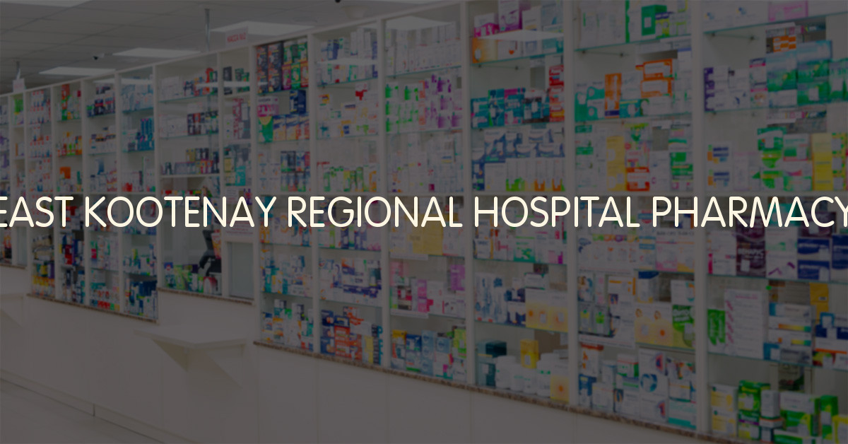 EAST KOOTENAY REGIONAL HOSPITAL PHARMACY, Cranbrook, British Columbia