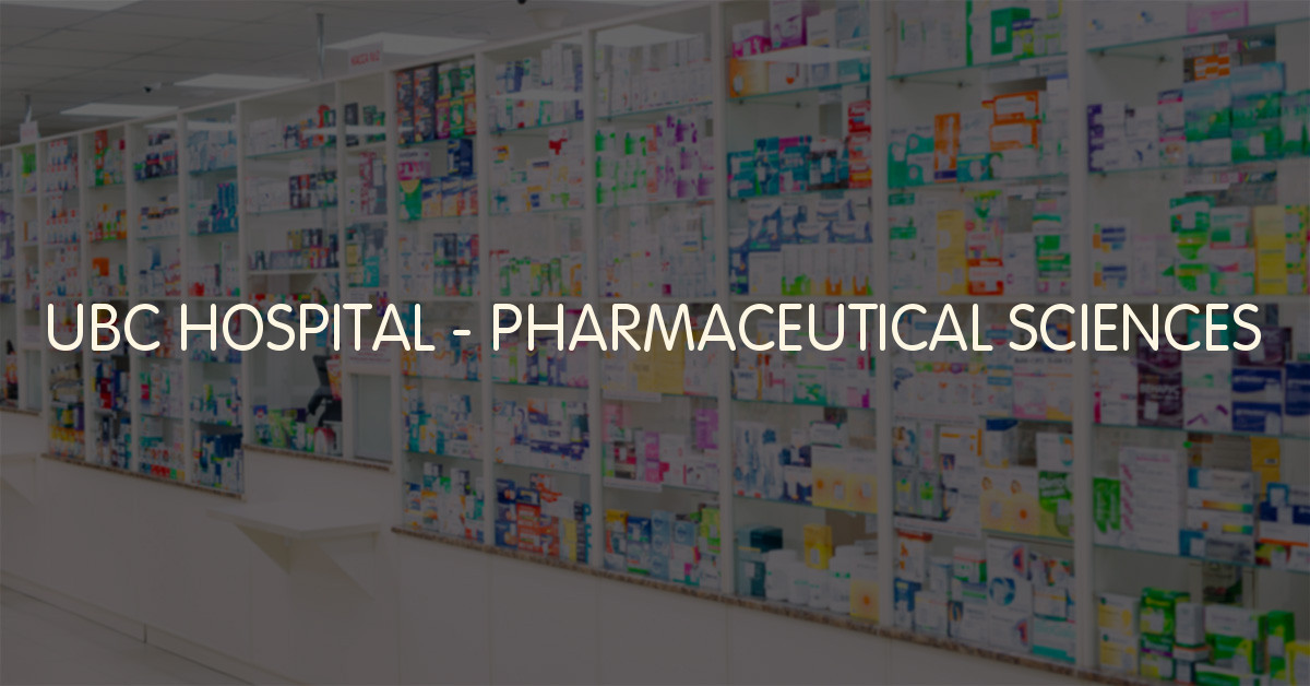 UBC HOSPITAL - PHARMACEUTICAL SCIENCES, Vancouver, British Columbia